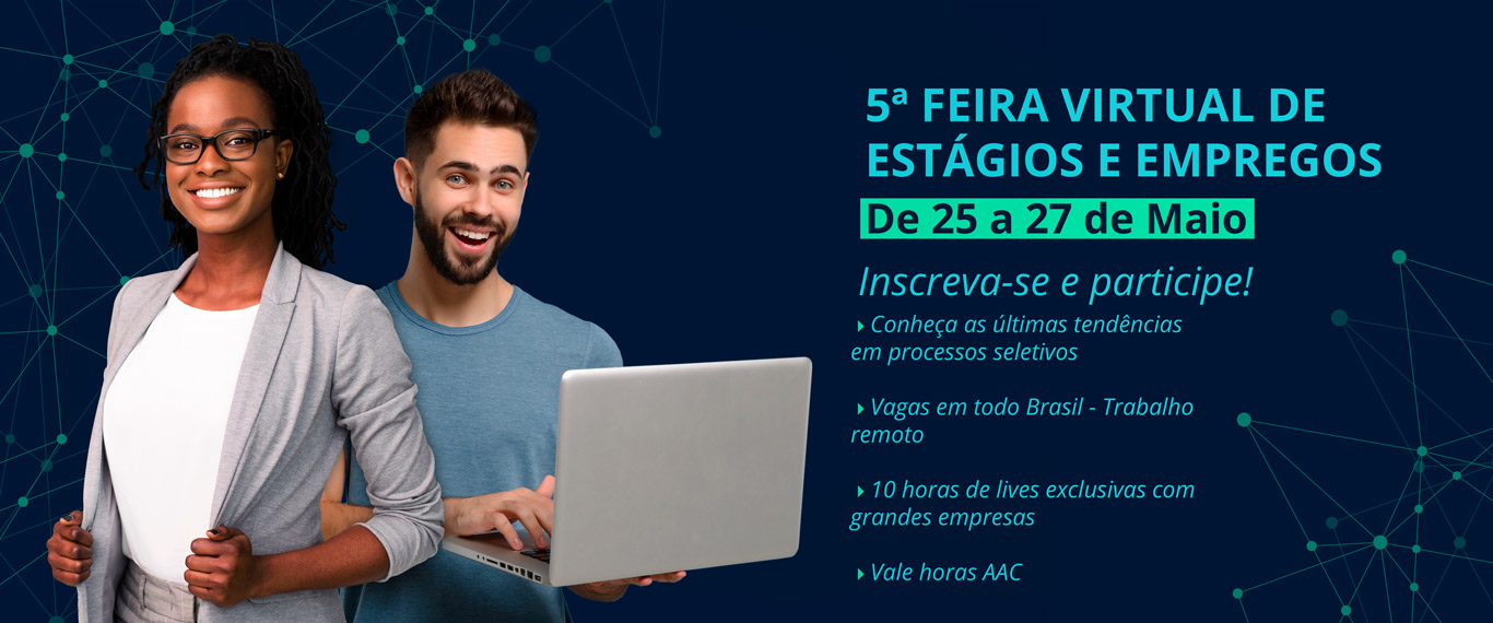 5ª Feira Virtual de Estágios e Empregos | Blog Estácio 5ª Feira Virtual de Estágios e Empregos | Blog Estácio